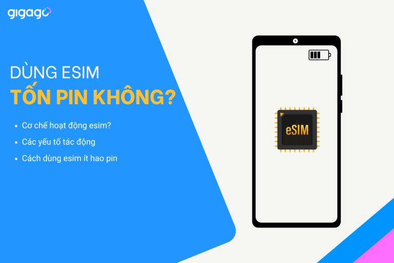 Dùng eSIM có tốn pin không? Cách dùng eSIM ít hao pin