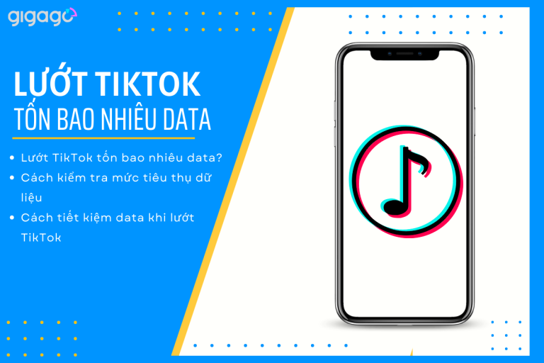 Lướt Tiktok tốn bao nhiêu data?